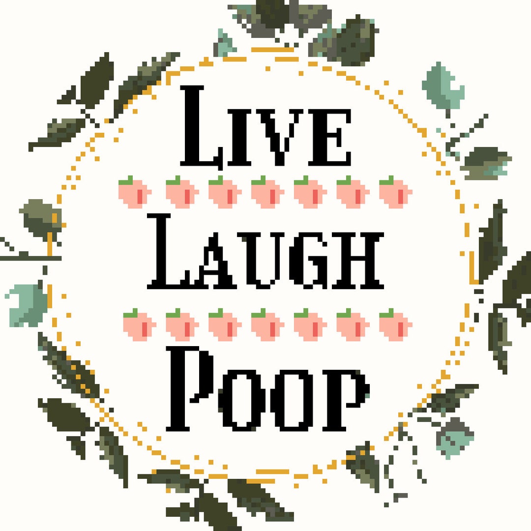 Live Laugh Poop Cross Stitch Pattern - Etsy