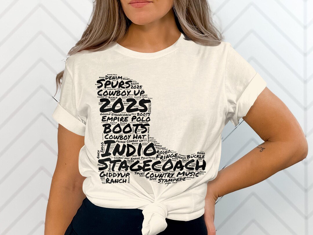 Stagecoach 2025 T-shirt, Indio Music Festival Tee, Cowboy up Graphic ...
