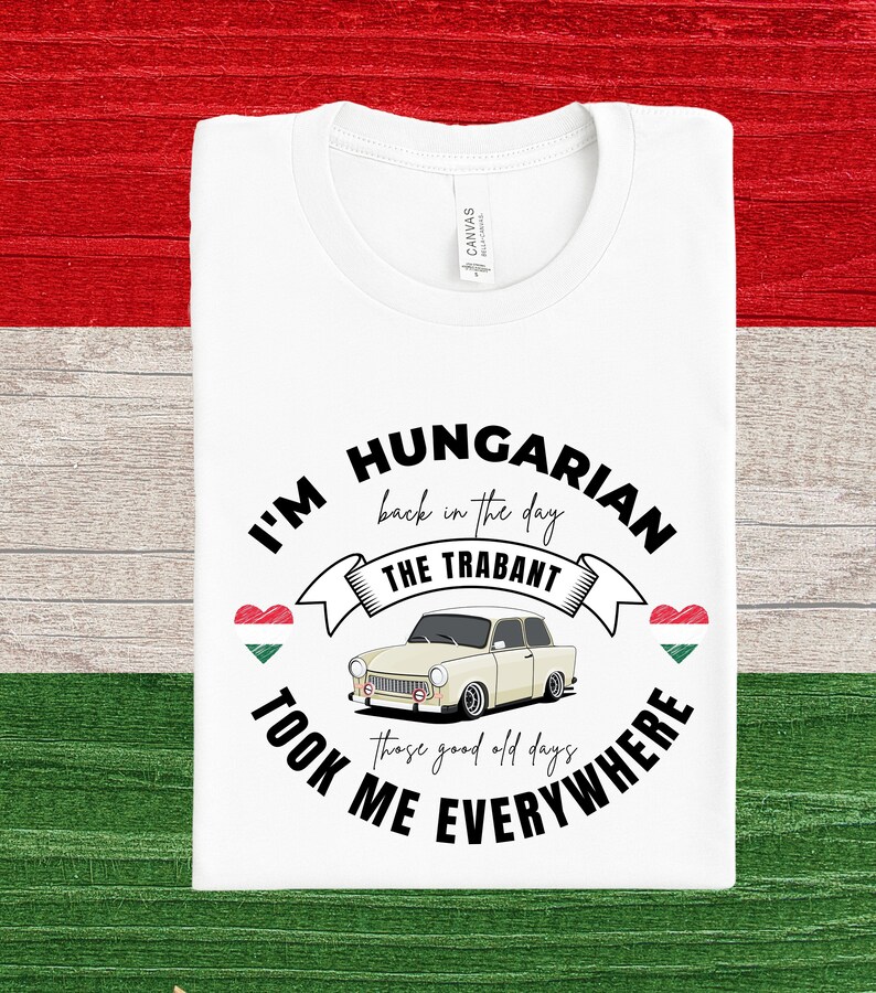 Unique Hungarian Vintage Car Lover Gift Shirts, Funny Retro Car Mom ...