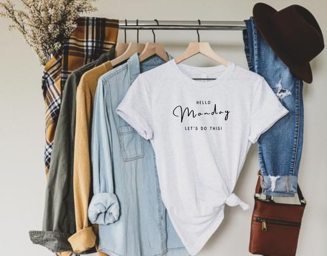 Hello Monday Let's Do This Shirt, Monday Syndrome Shirt, Funny Monday ...