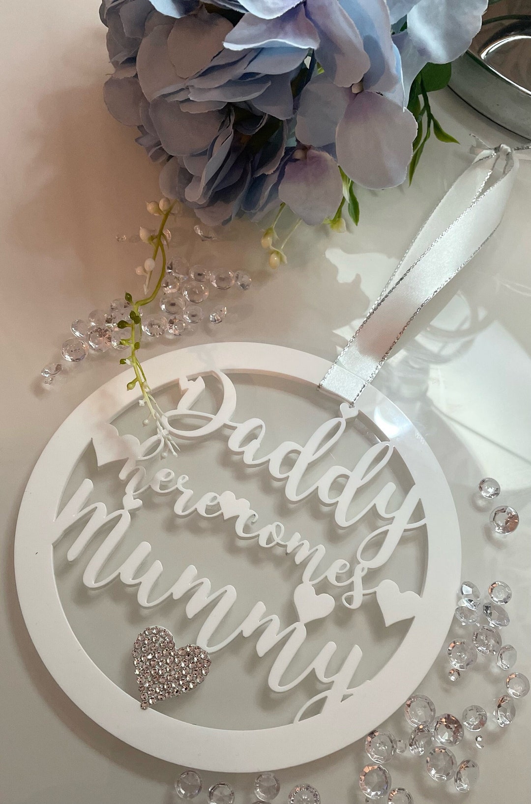 Stunning Daddy Here Comes Mummy Sign With Optional Swarovski Crystal ...