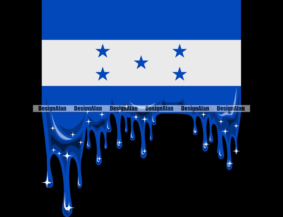 Honduras Honduran Flag Sparkle Drip Shiny Dripping Pride Spanish Latino ...