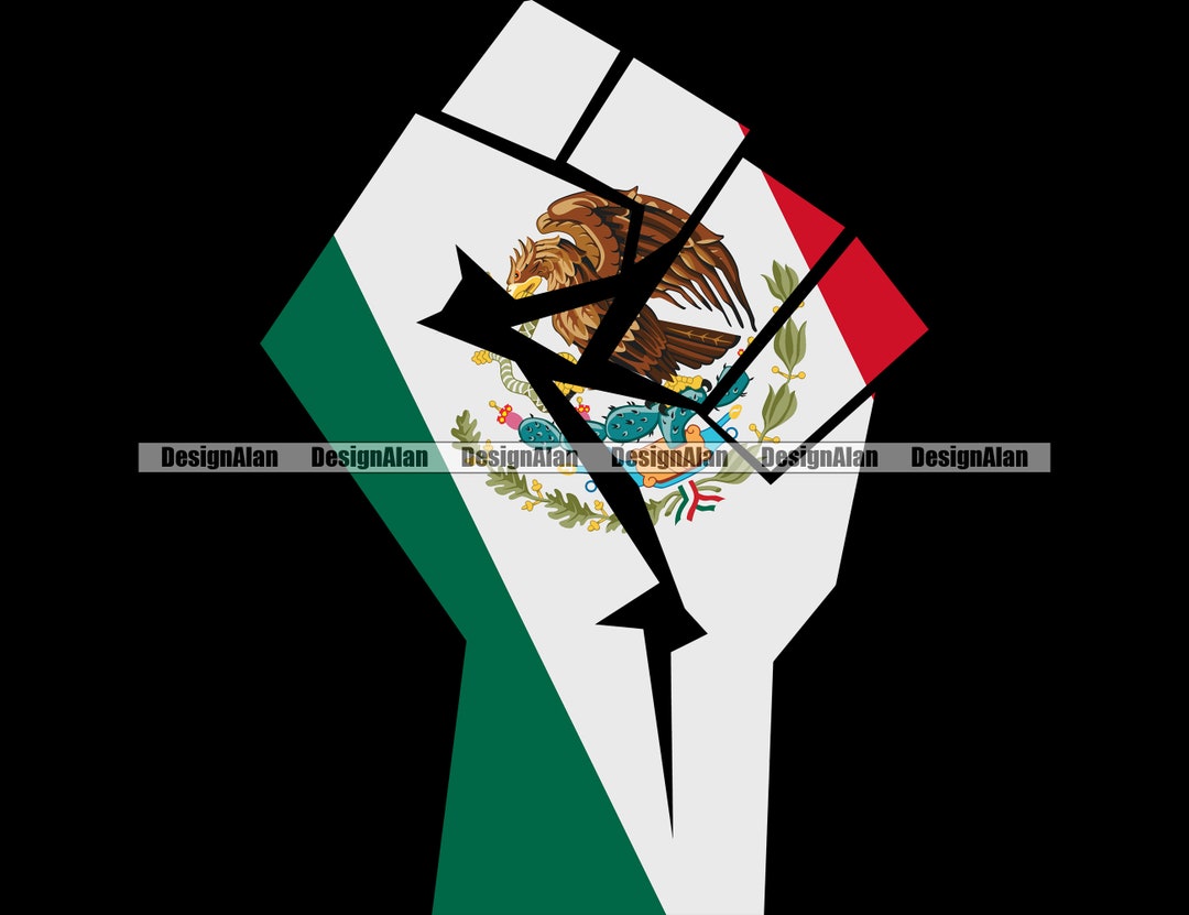 Mexico Mexican Flag Hand Fist Power Proud Fight Unity Military - Etsy