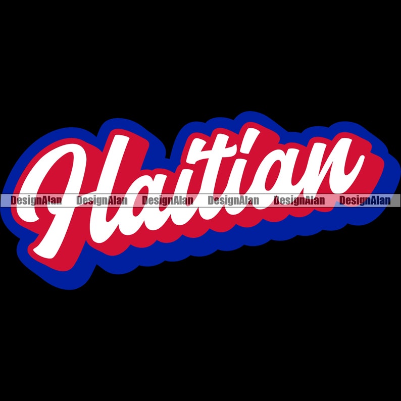 Haiti Haitian Creole Flag Cursive Writing Text Word Quote Proud ...