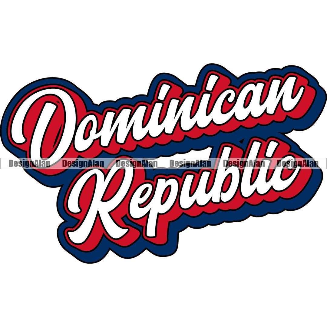 Dominican Republic Flag Cursive Writing Text Word Quote Proud Spanish ...