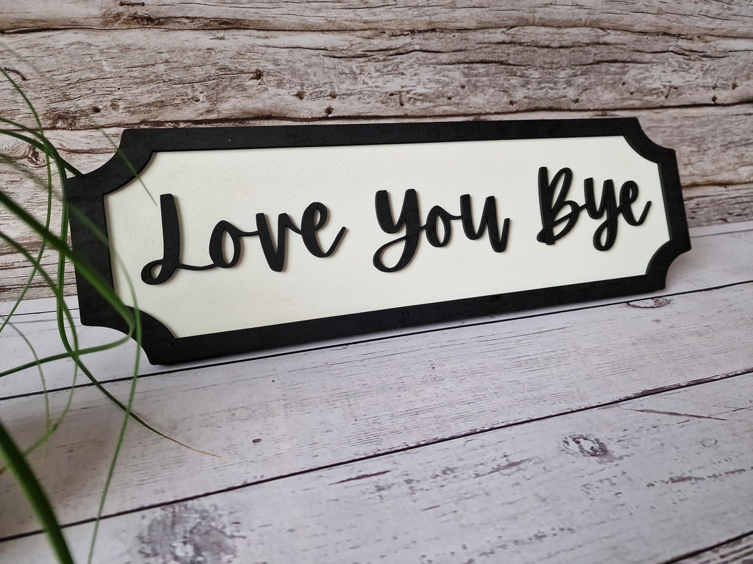 Love You Bye Wooden Street Sign | Couples Gifts Wooden Sign - Etsy