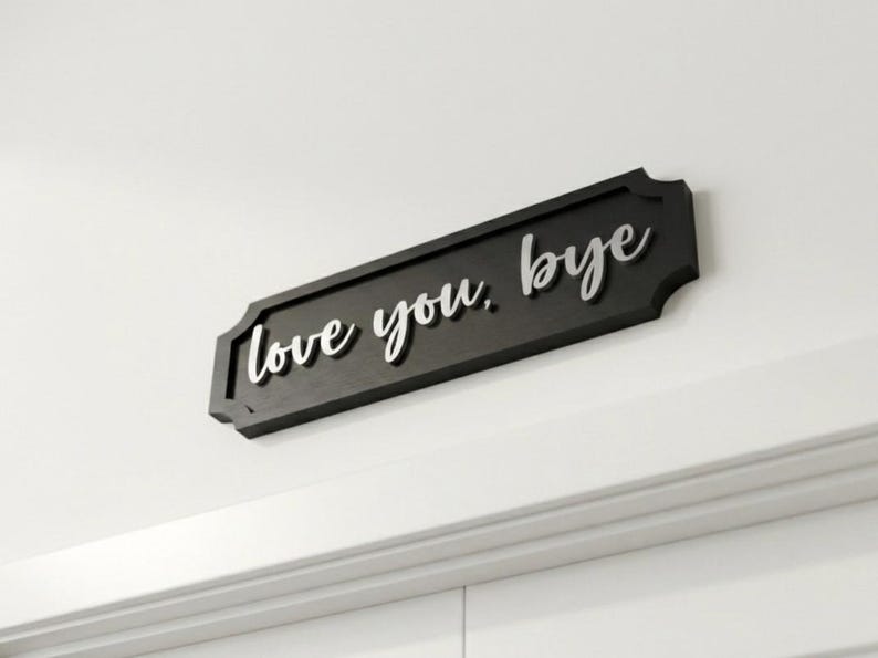 Love You Bye Sign | 3D Raised Letters | Modern Farmhouse Wooden ...