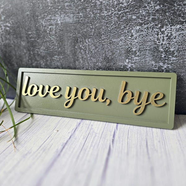 Gold Love You Bye Sign - Etsy UK