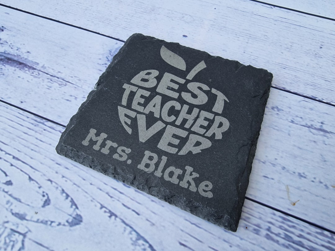 Personalised Best Teacher Ever Slate Coasters - Etsy
