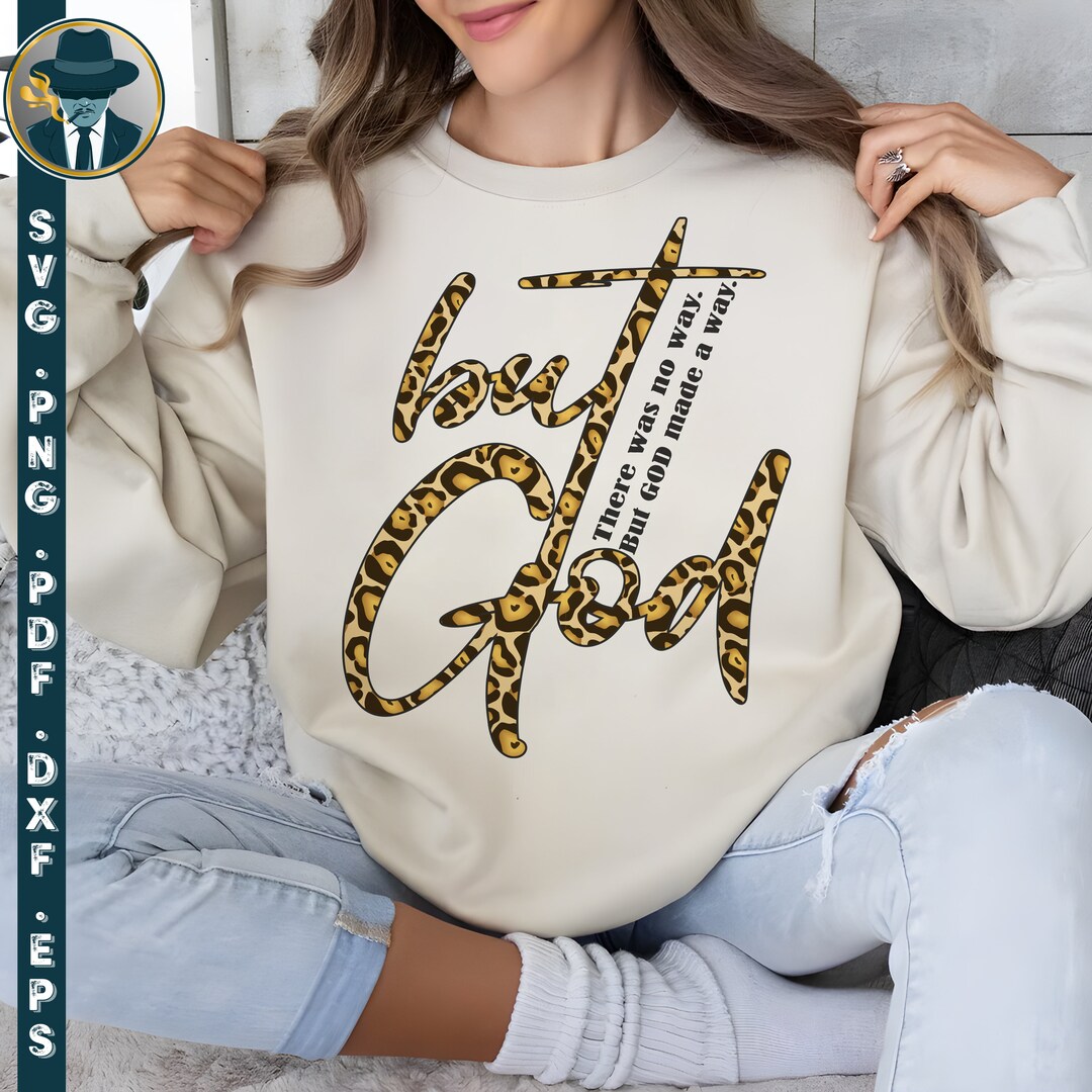 But God Svg, but God Shirt Svg, Created With a Purpose Svg, Christian ...