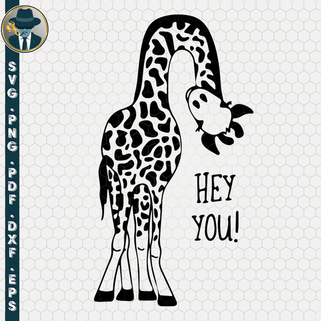 Hey You Svg, Giraffe Print Svg, Giraffes SVG, Giraffe Digital Download ...
