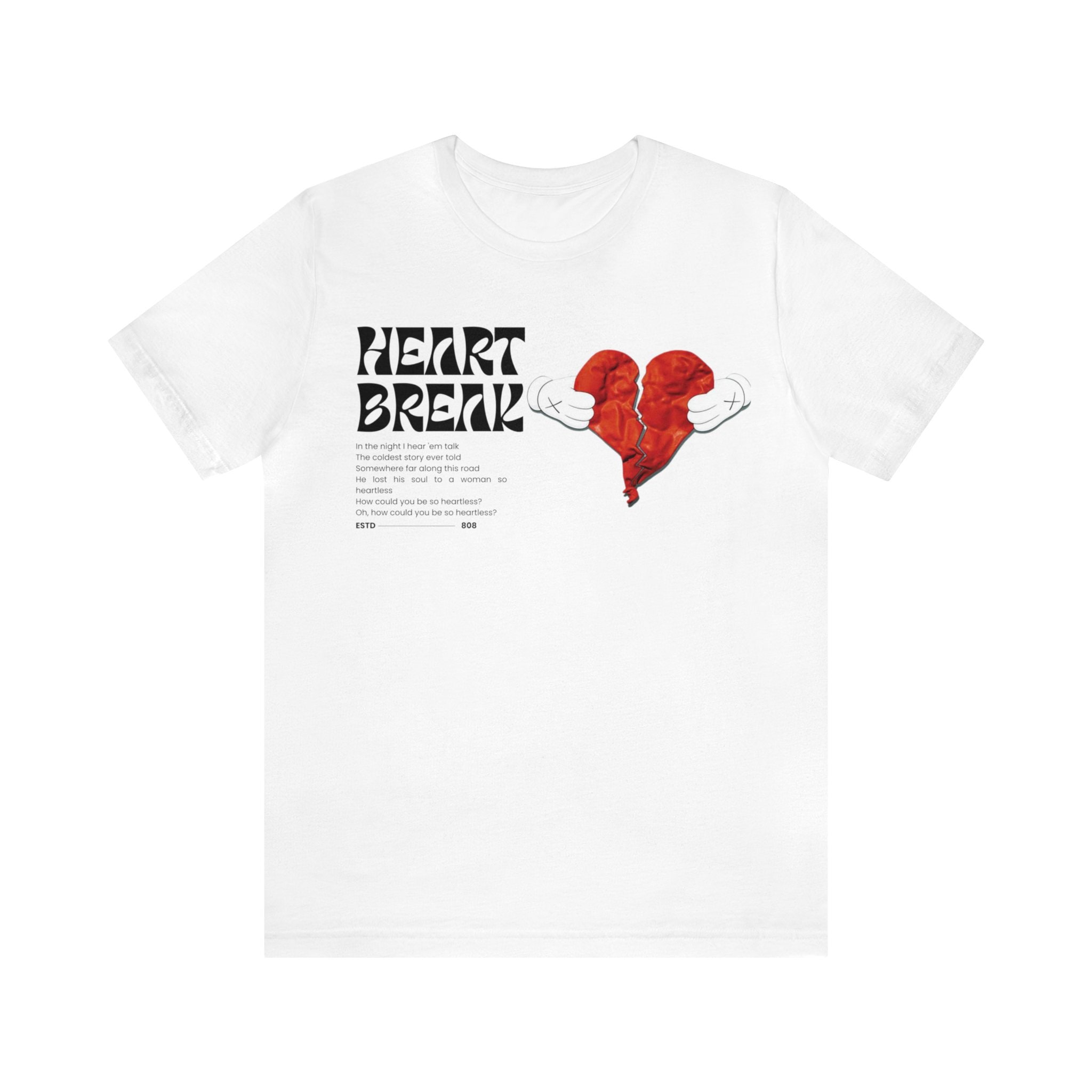 Kanye West Shirt 808'S & Heartbreaks Heartless Lyrics Unisex Fit - Etsy