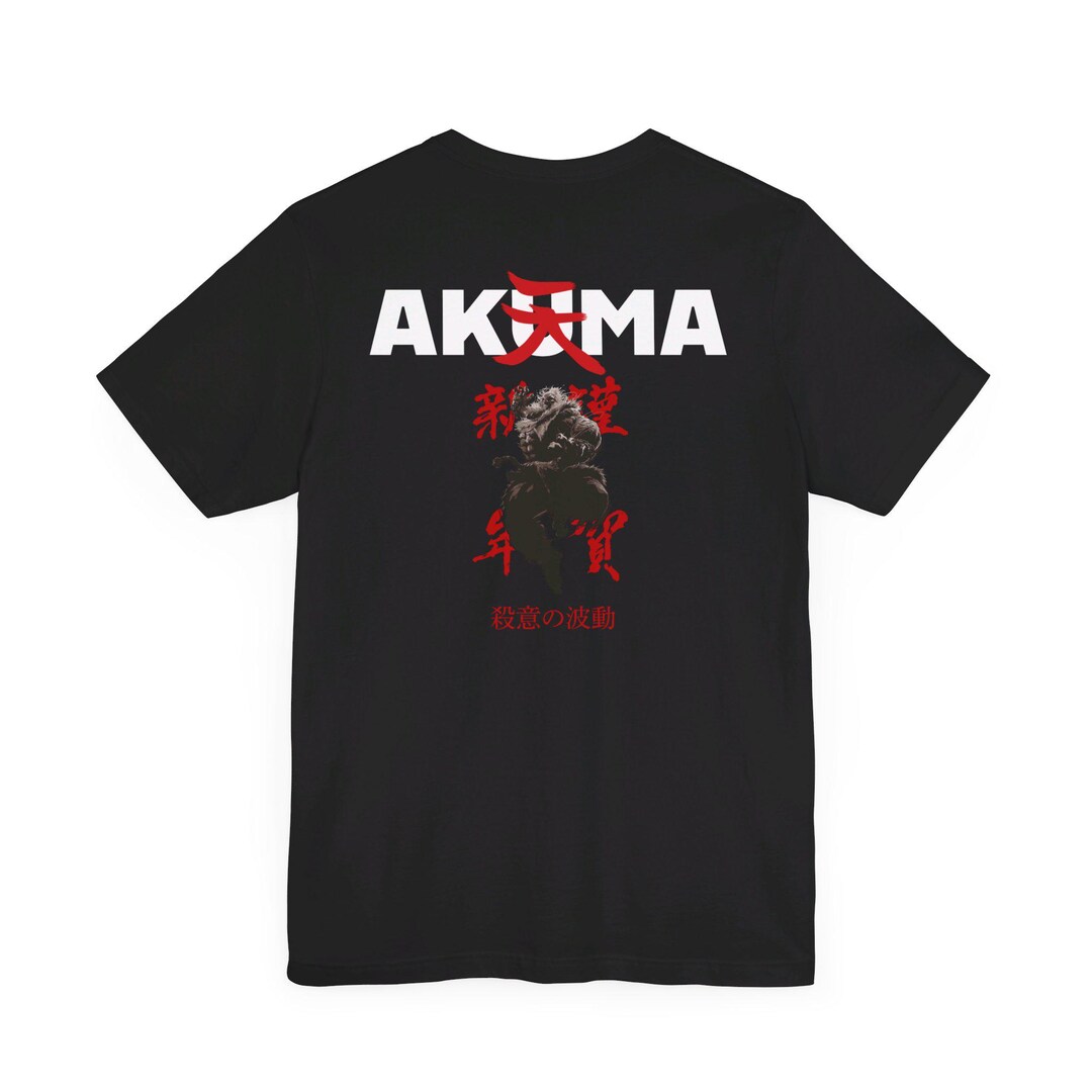 Akuma Shirt Street Fighter 6 - the Raging Demon Has Returned - Satsui ...