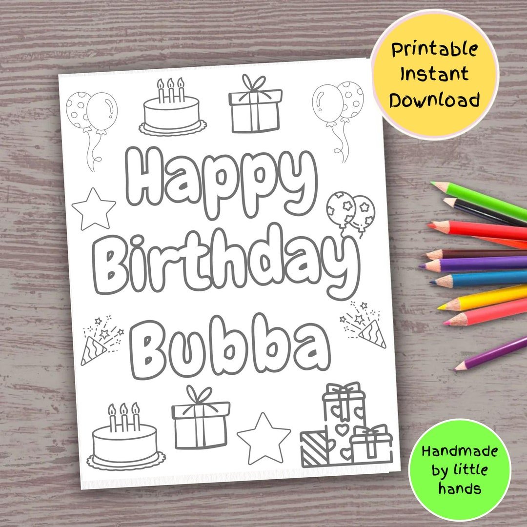 Happy Birthday Bubba Printable Coloring Page for Kids, Cute Handmade ...