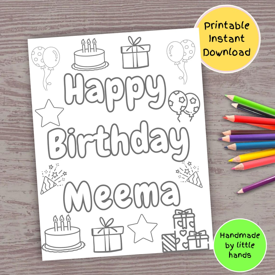 Happy Birthday Meema Printable Coloring Page for Children, Toddler ...