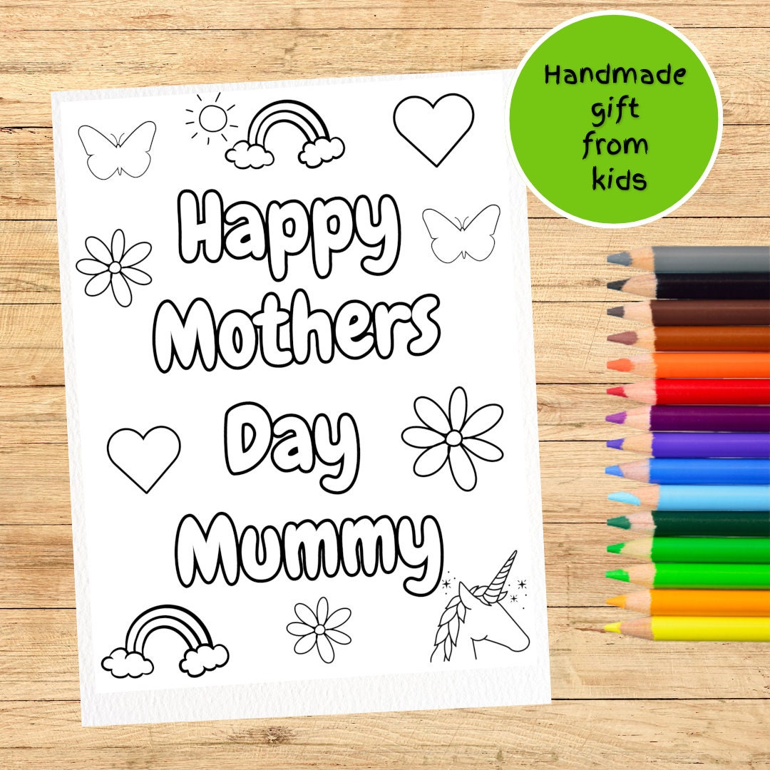Happy Mother's Day Mummy Coloring Page: Kids' DIY Gift (digital ...