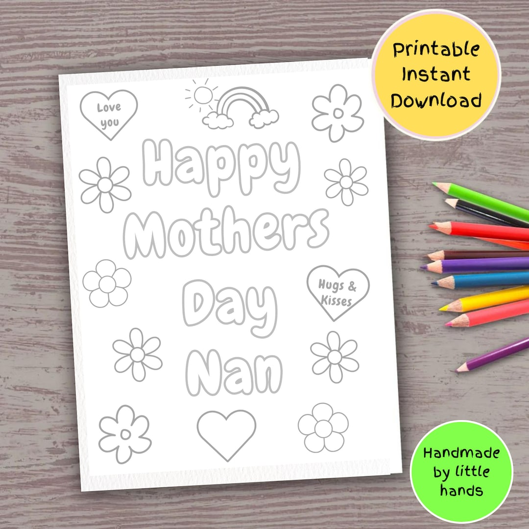 Happy Mother's Day Nan Printable Coloring Sheet for Kids Coloring Page ...