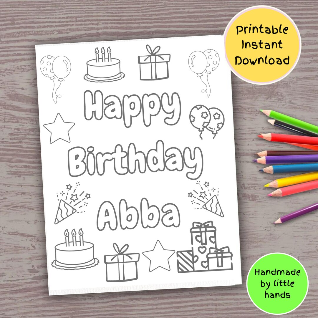 Happy Birthday Abba Printable Coloring Page for Kids, Cute Handmade Diy ...