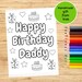 Happy Birthday Daddy Printable Coloring Page for Kids Colouring Sheet ...