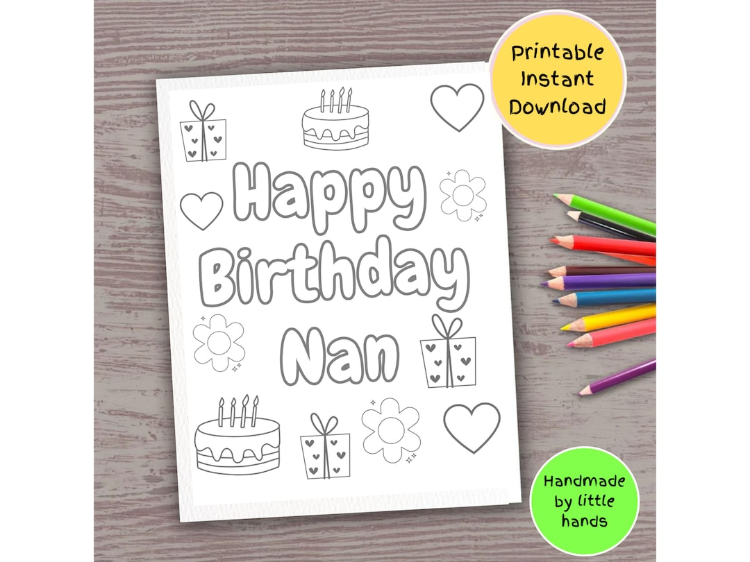 Happy Birthday Nan Printable Coloring Page Kids Art Activity Diy ...