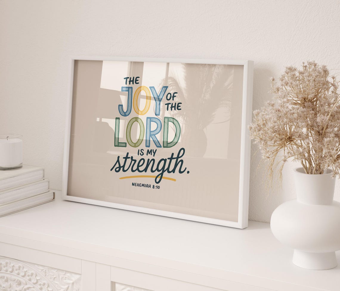 Nehemiah 8:10 Christian Art Print - the Joy of the Lord Wall Decor ...