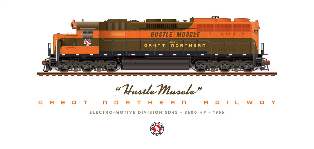 Great Northern EMD SD45 "hustle Muscle" Poster - Etsy
