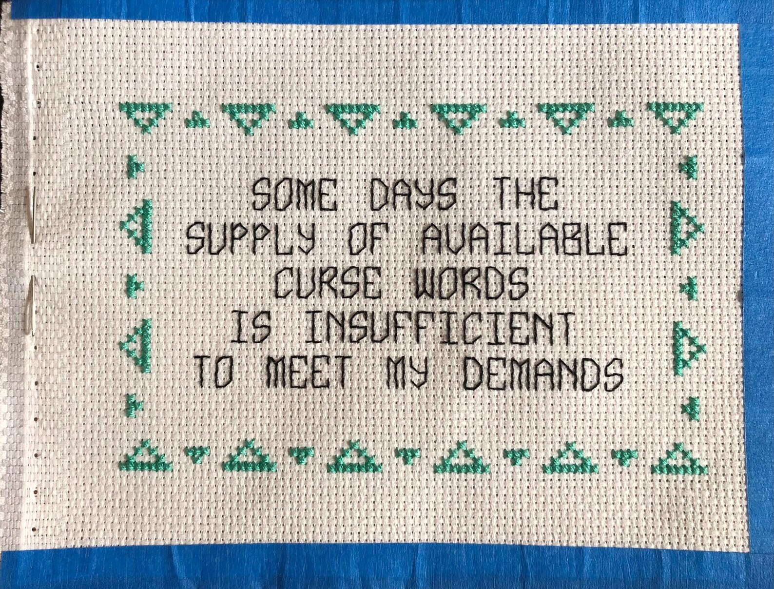 Some Days the Supply of Available Curse Words is Insufficient to Meet ...