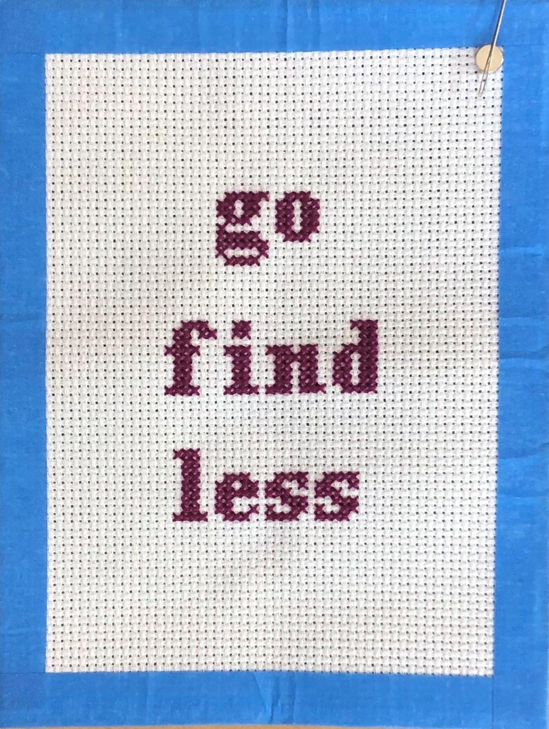 Go Find Less. A Straightforward Cross Stitch Pattern in PDF Format. - Etsy