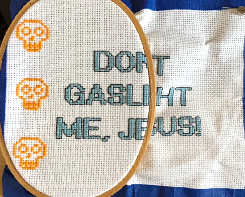 Don't Gaslight Me, Jesus! A Dungeon Crawler Carl Book Six Cross Stitch ...