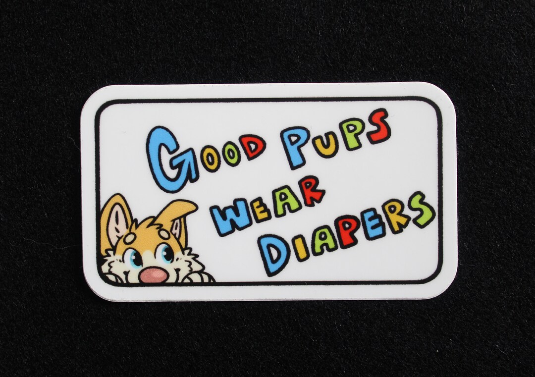 Good Pups Wear Diapers Sticker - Etsy