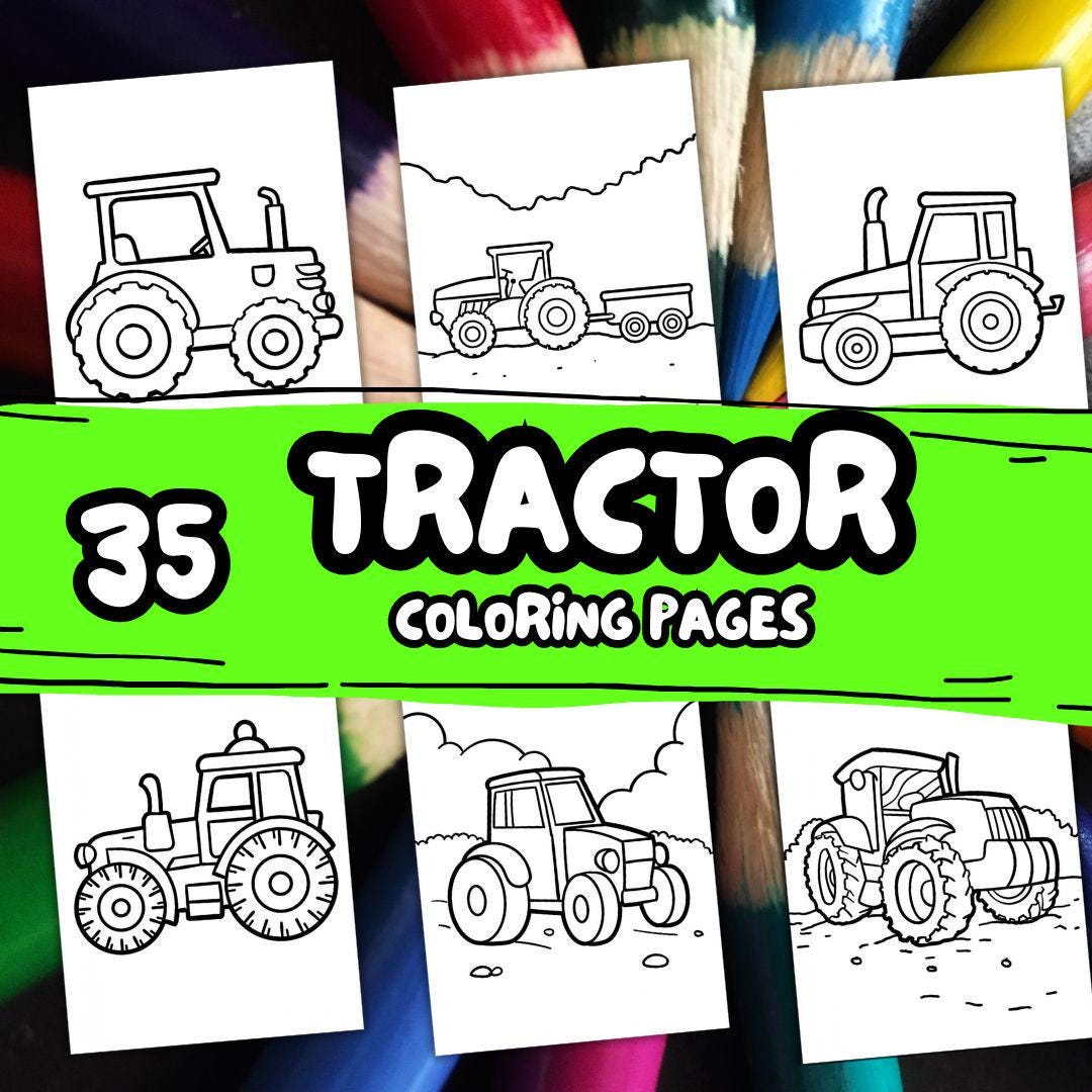 35 TRACTOR Coloring Page, Kids Vehicle Coloring Sheets Instant Download ...