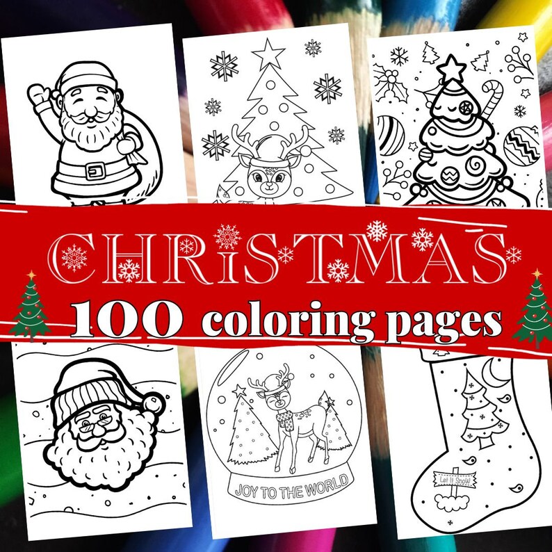 100 CHRISTMAS Coloring Pages. Christmas Coloring Book. Kid Coloring ...