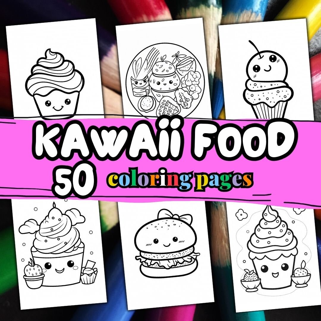50 KAWAII FOOD Color Pages. Kawaii Food Coloring Book Fot Kid. Coloring ...