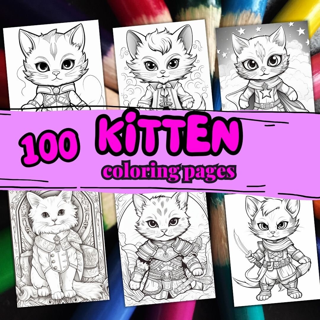 100 KITTEN Coloring Pages. KITTEN Coloring Book for Kid. Printable ...