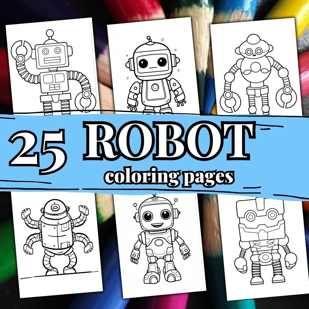 25 ROBOT Coloring Pages. Cartoon Coloring Book for Kids. Printable ...