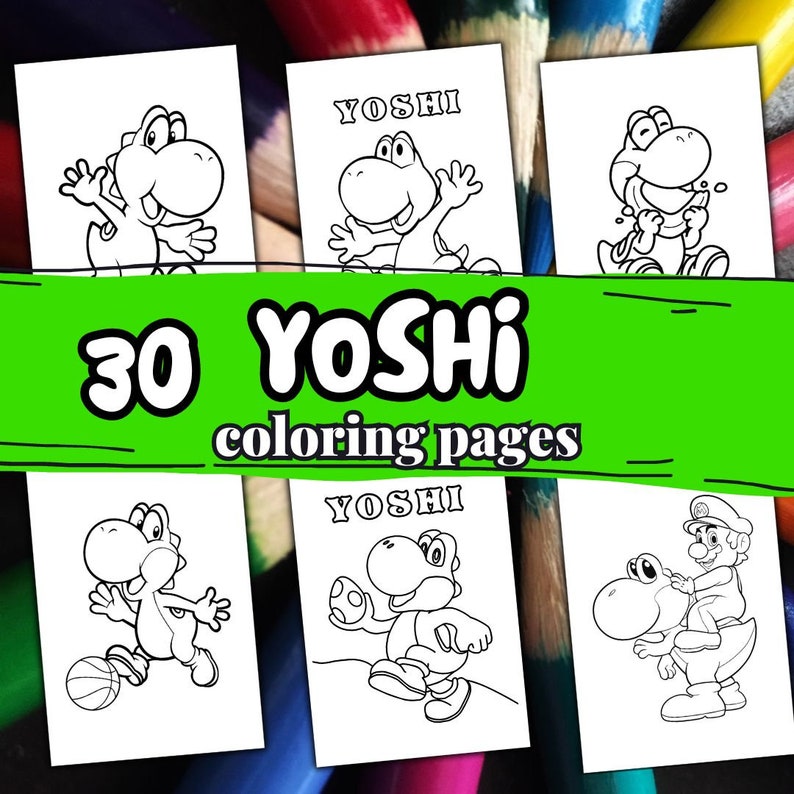 30 YOSHI Coloring Pages. Yoshi Coloring Book for Kids. Printable ...