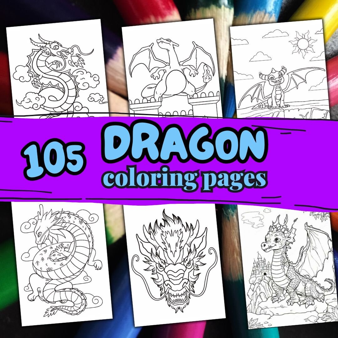 105 DRAGON Coloring Pages. Dragon Coloring Book for Kids. Printable ...