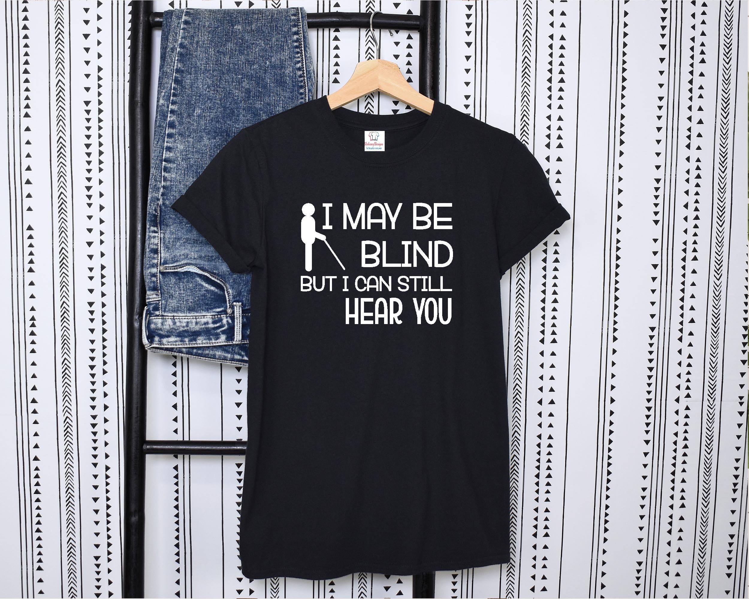 I May Be Blind Shirt, Blindness Awareness Month, Gift for Blind ...