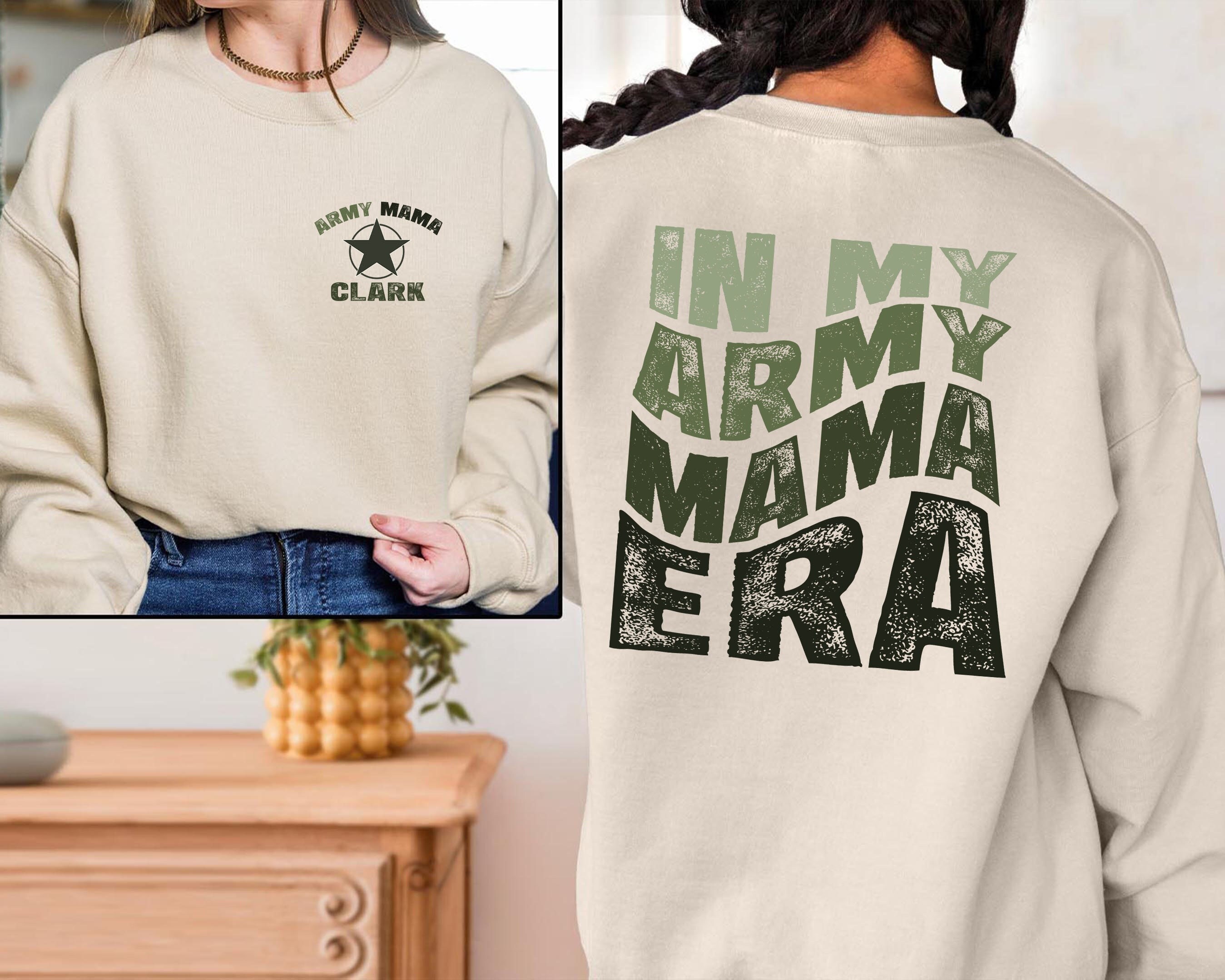 In My Army Mama Era Sweatshirt, Proud Army Mama Sweatshirt, Military ...