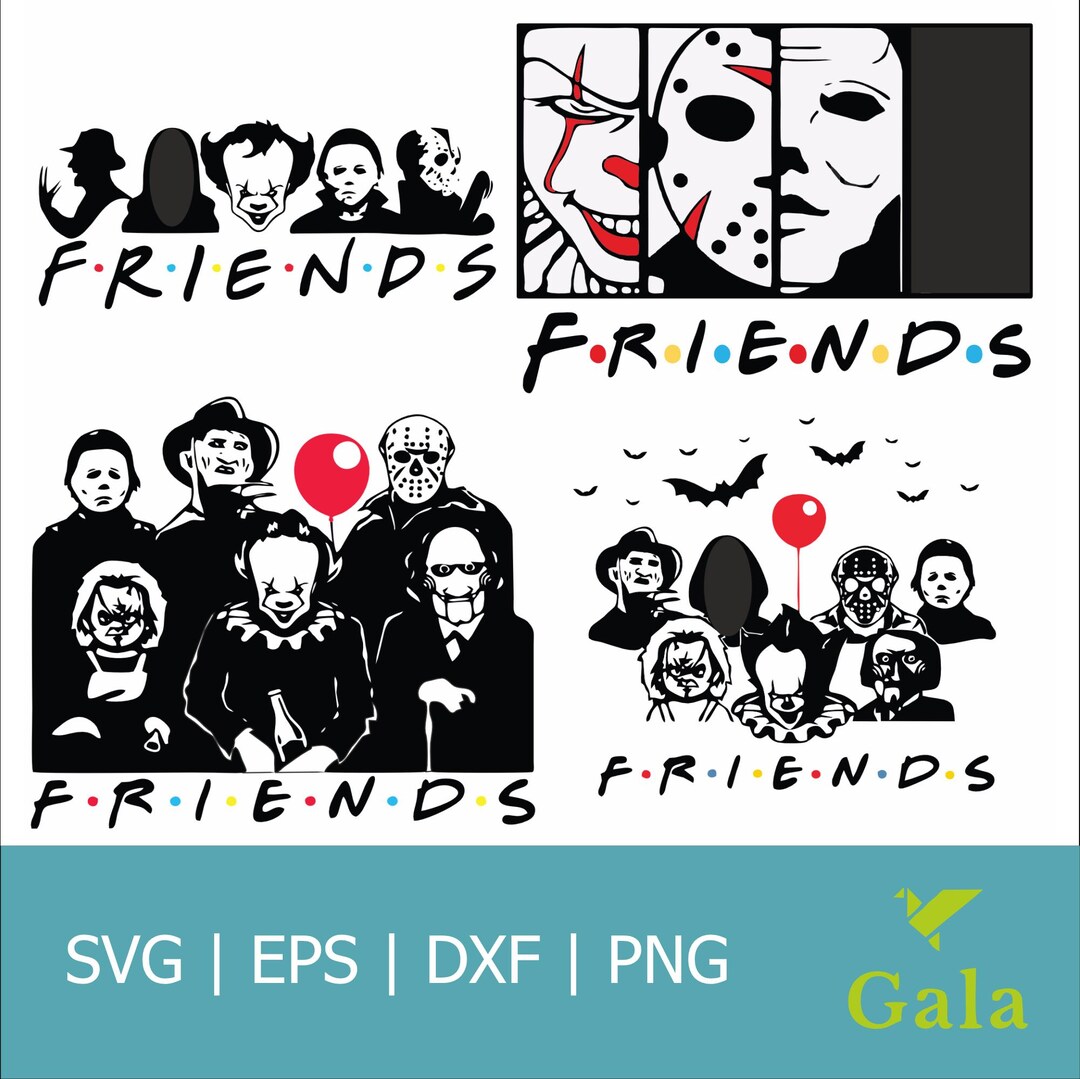 Friends Horror SVG Horror Movie Svg Halloween Horror SVG Horror Movie ...