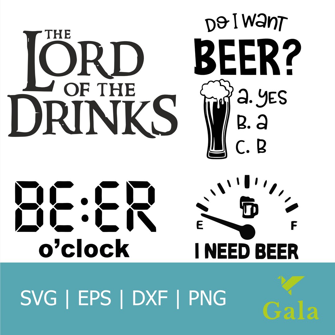 I Need Beer Svg| Beer O'clock Svg| Lord of the Drinks Svg| Do You Want ...