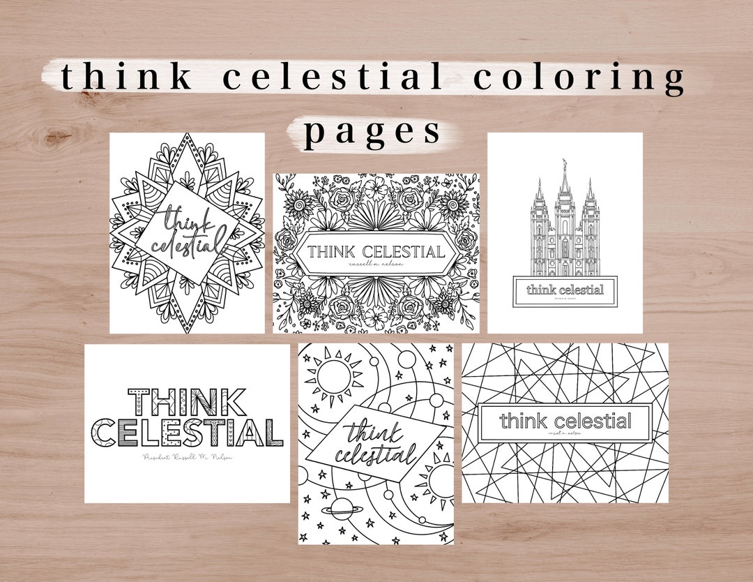 Think Celestial Coloring Pages Bundle | General Conference Quote ...