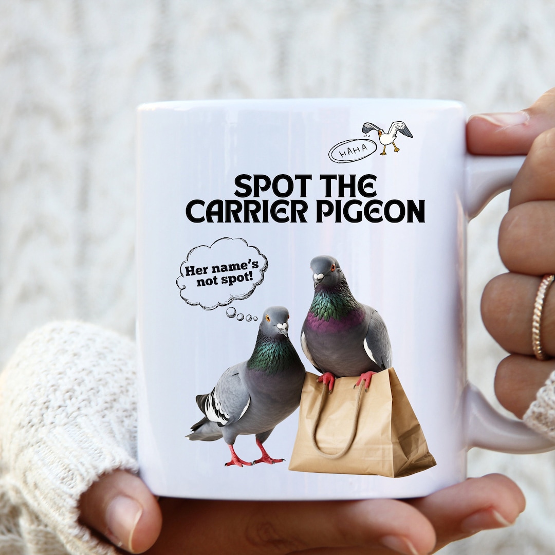 Pigeon Gift Mug, Funny Carrier Pigeon Mug, Funny Pigeon Gift, Pigeon ...