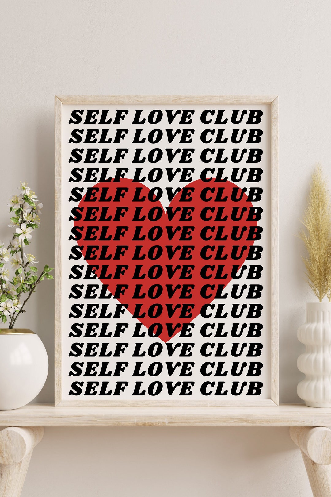 Self Love Club, Wall Art, Self Love Wall Art, Positive Quote Print ...