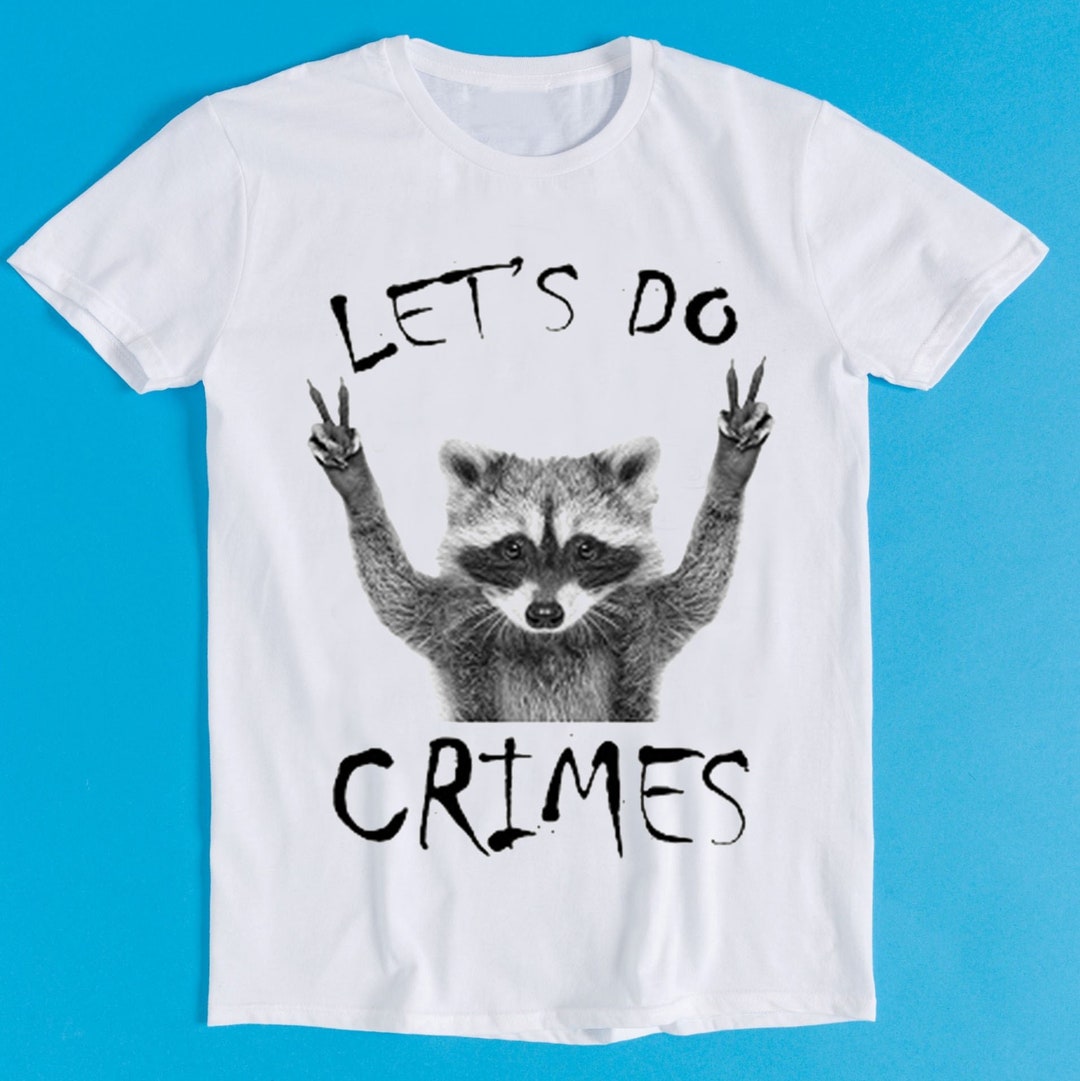 Raccoon Let's Do Crime Joke Cute Animal Retro Funny Art Drawing Gamer ...
