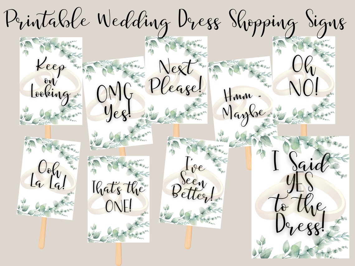 Printable Say Yes to the Dress Signs Green Leafs, Wedding Dress ...