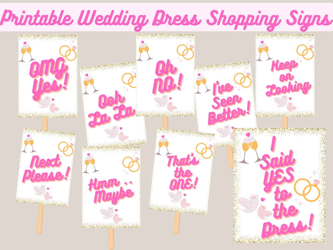 Printable Say Yes to the Dress Signs Wedding Dress Shopping - Etsy