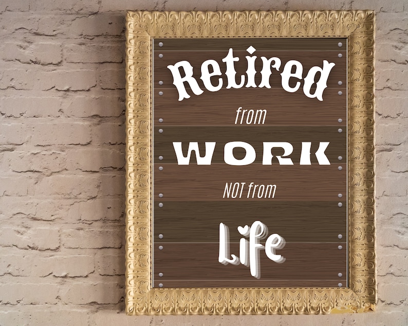 Funny Retirement Party Signs, Celebration Decor (PDF) - Etsy