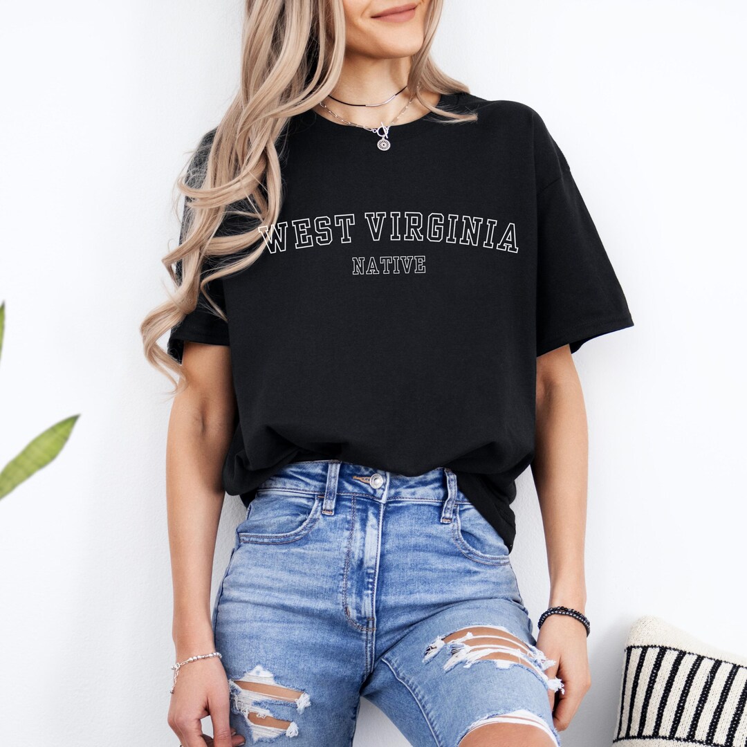 West Virginia Tshirt, West Virginia Gifts, West Virginia Native, West ...