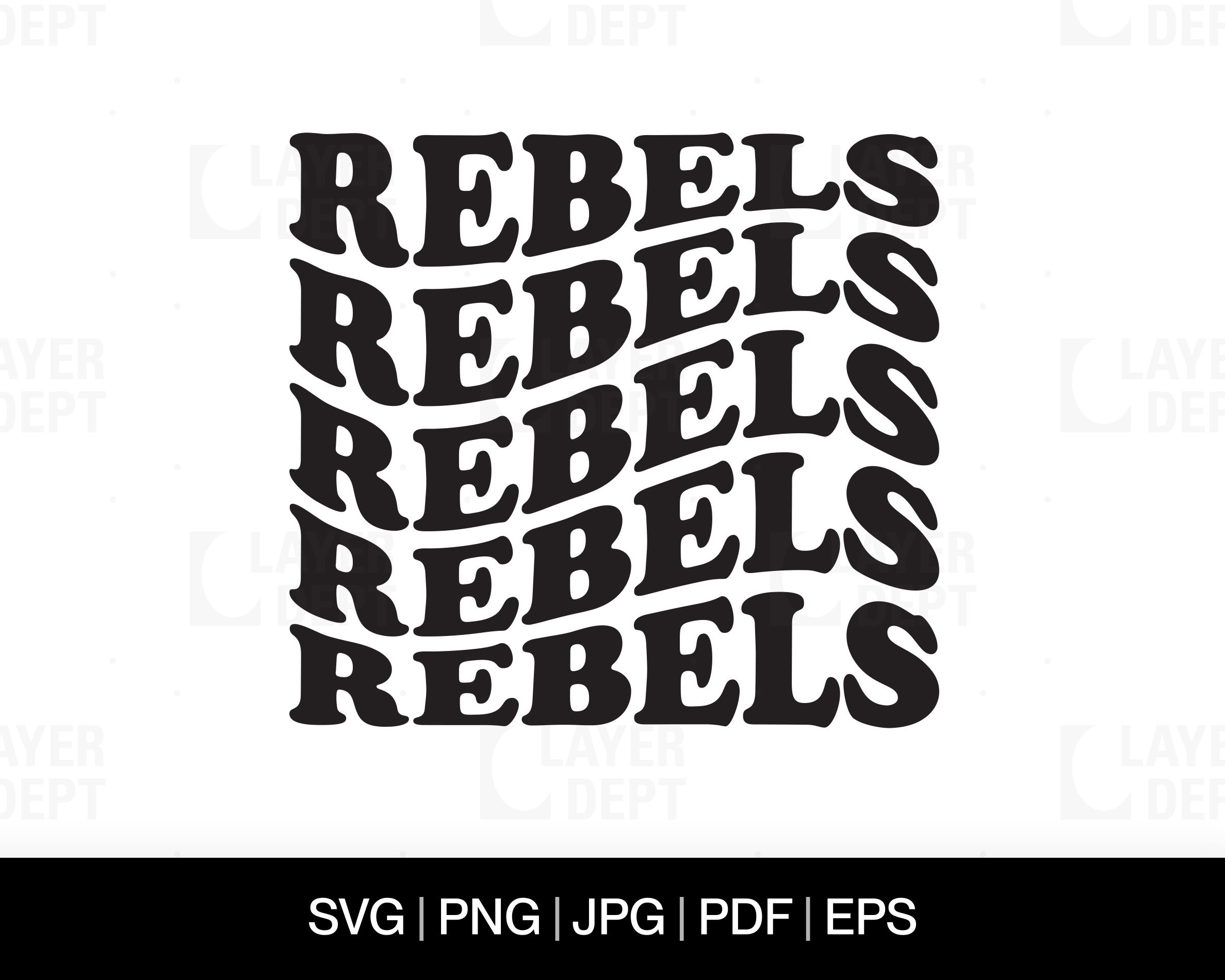 Rebel Svg Rebel Shirt Svg Rebel Football School Mascot Rebel Svg School ...